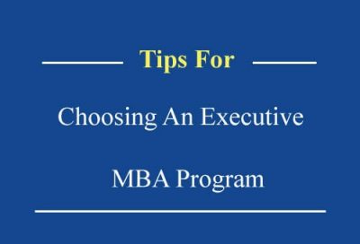 Choosing An Executive MBA Program